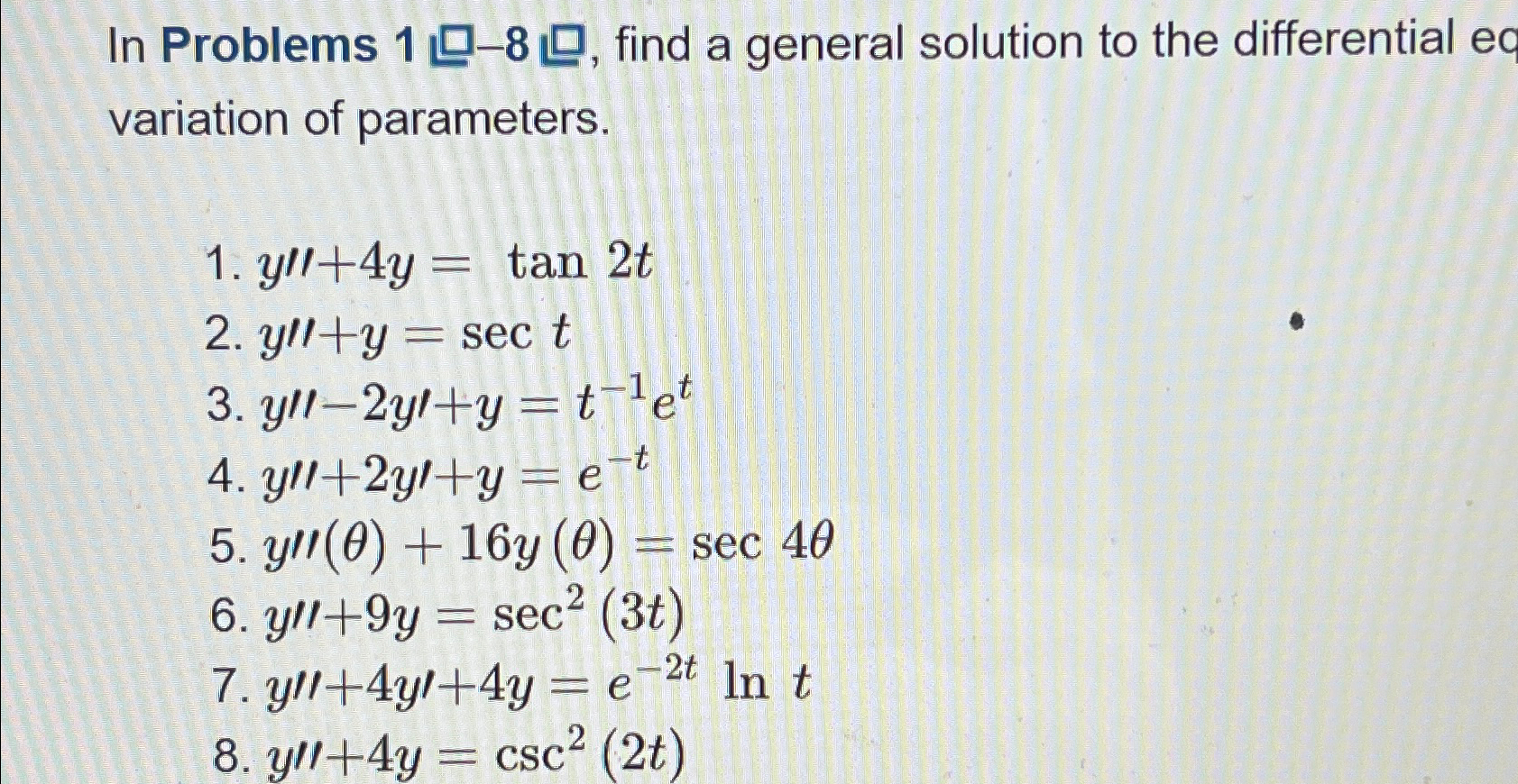 Solved In Problems 1 [-8, ﻿find a general solution to the | Chegg.com
