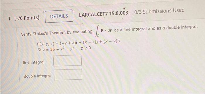 Solved DETAILS Verify Stokes's Theorem by evaluating [F. | Chegg.com