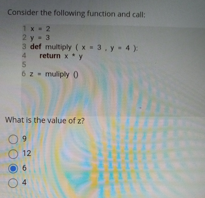 Solved Consider the following function and call:)=3,y=(4What | Chegg.com