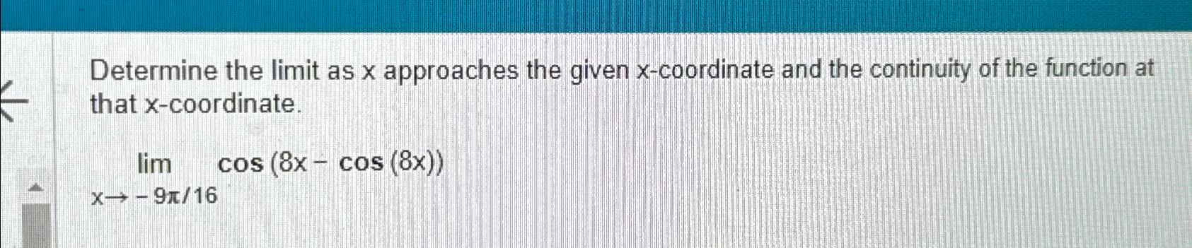 Solved Determine the limit as x ﻿approaches the given | Chegg.com