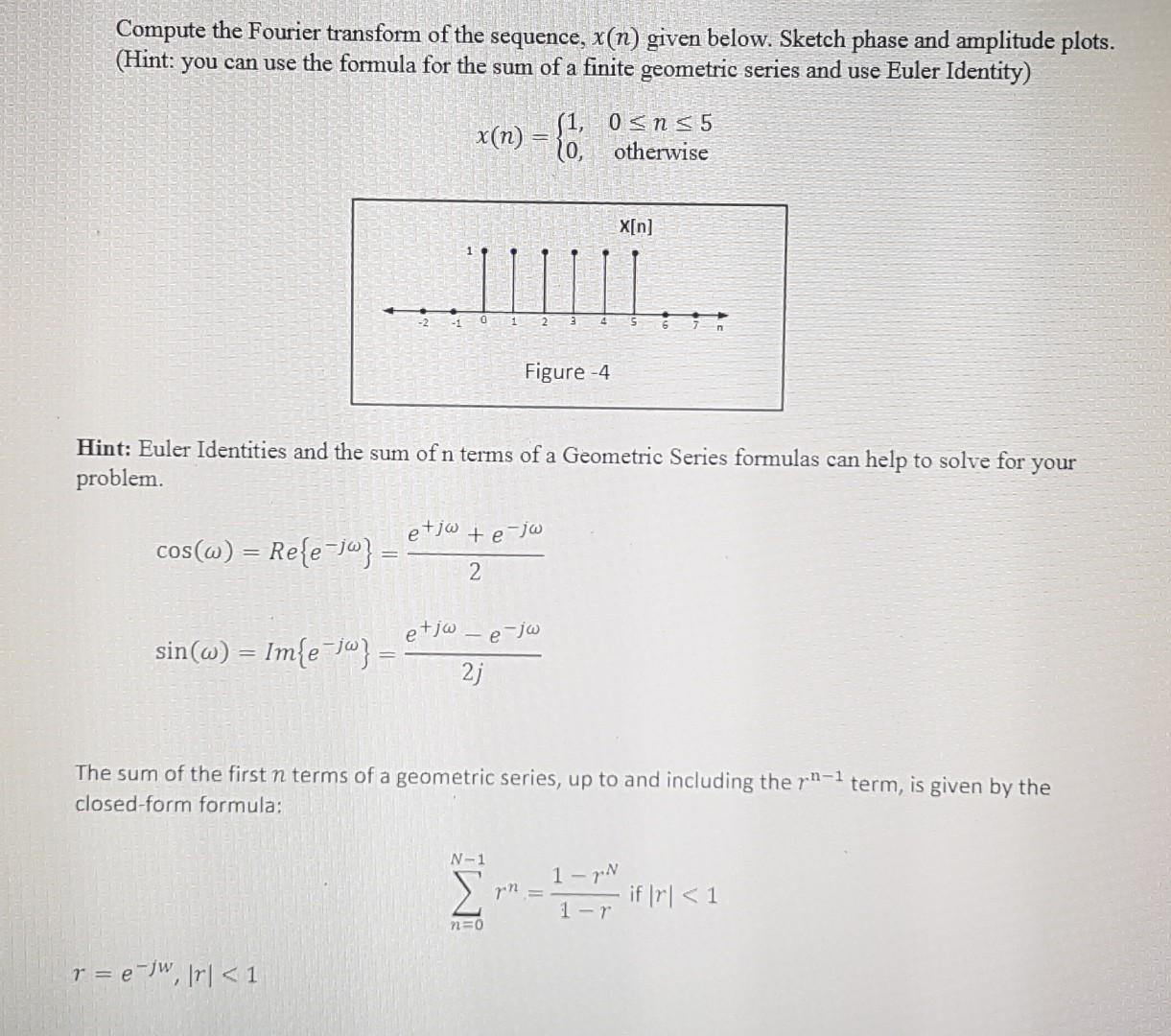 Solved Compute the Fourier transform of the sequence, x(n) | Chegg.com