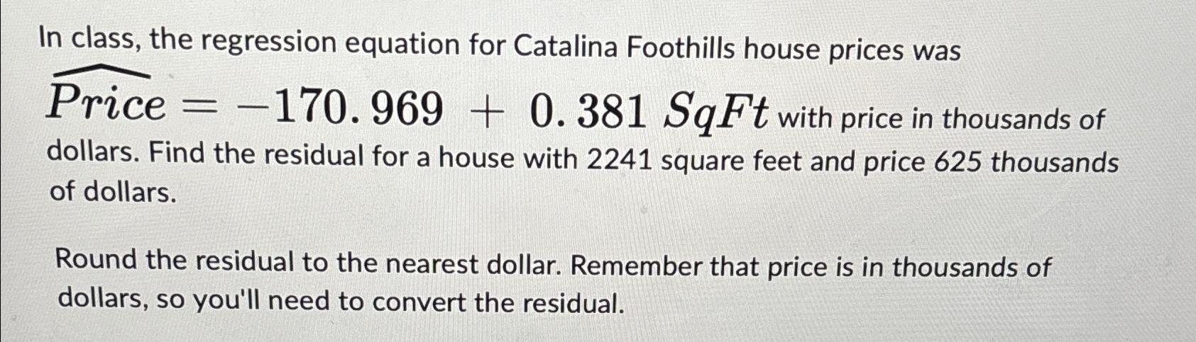 Solved In class, the regression equation for Catalina | Chegg.com