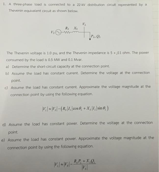 Solved 1. A three-phase load is connected to a 22−kV | Chegg.com