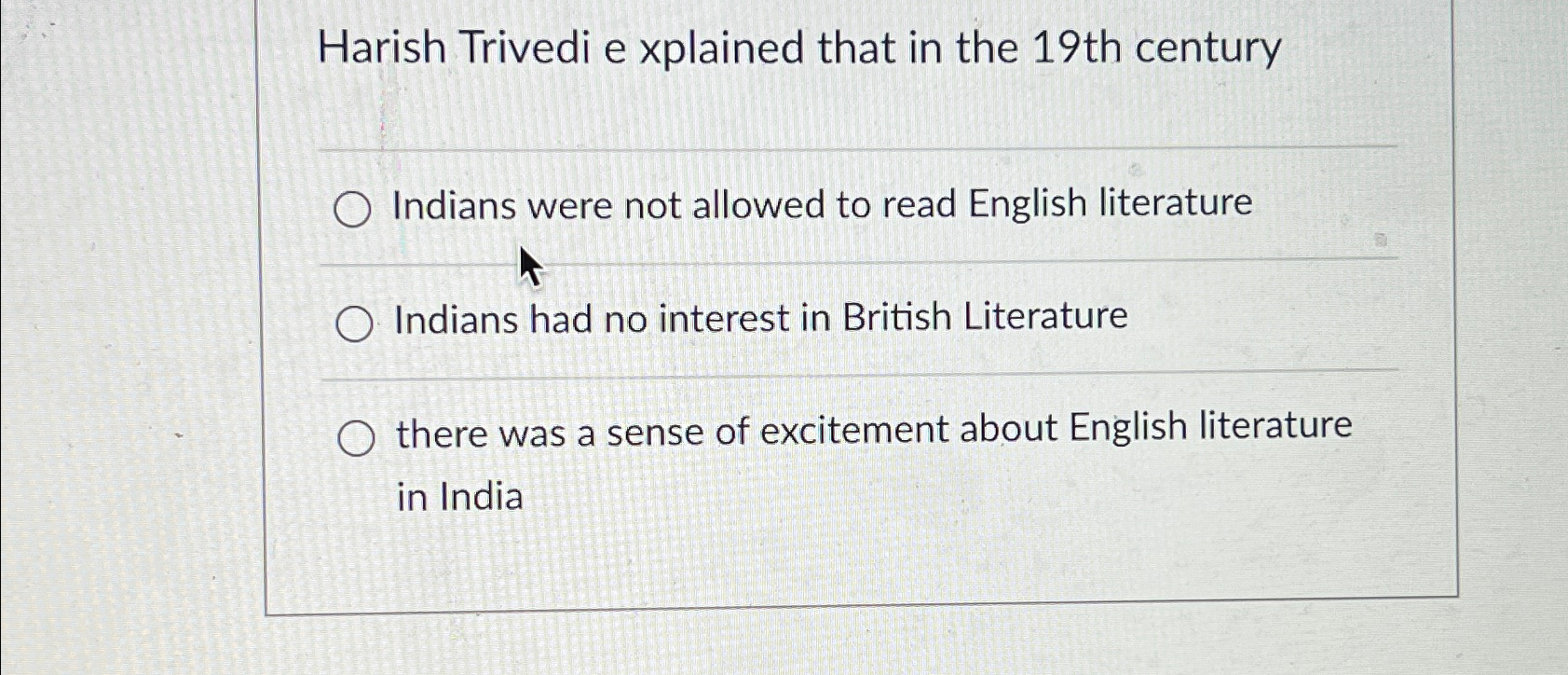 Solved Harish Trivedi e xplained that in the 19th | Chegg.com