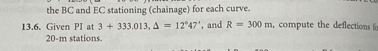 Solved the BC ﻿and EC ﻿stationing (chainage) ﻿for each | Chegg.com
