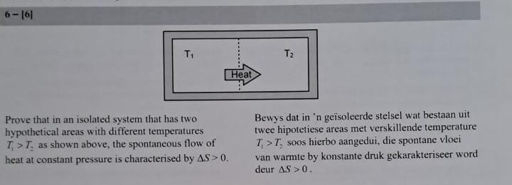 Solved 6-|6|Prove that in an isolated system that has two | Chegg.com