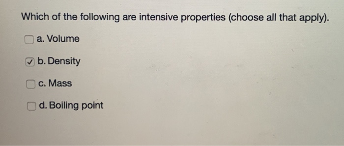 Solved Which of the following are intensive properties | Chegg.com