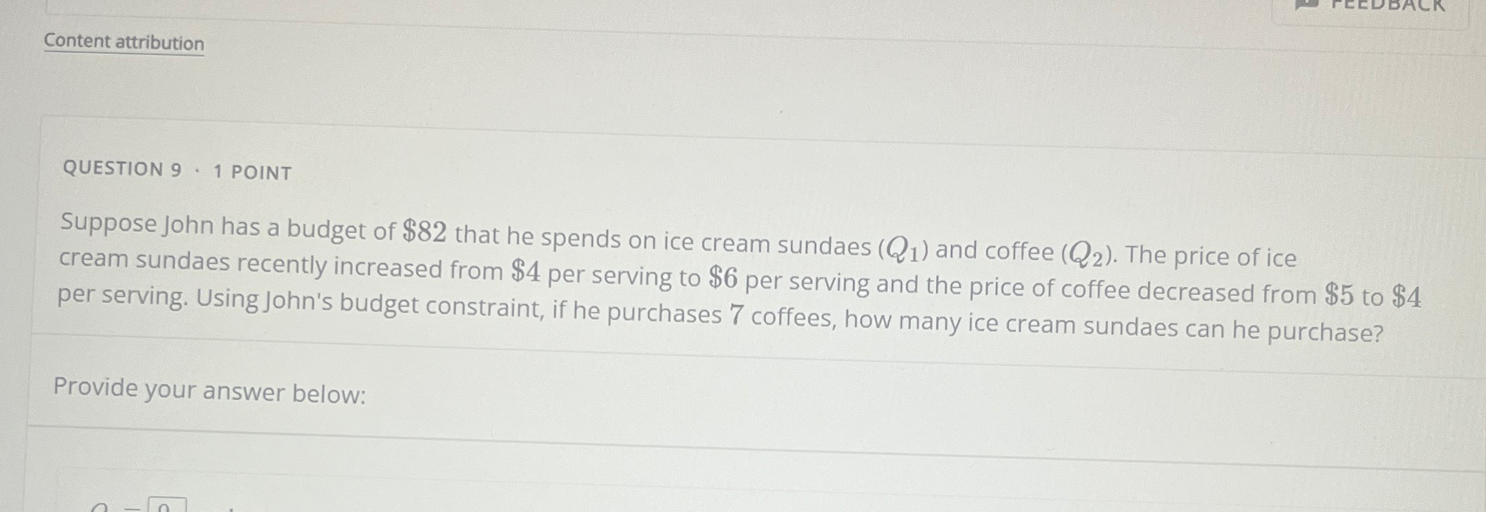 Solved Content attributionQUESTION 9 * 1 ﻿POINTSuppose John | Chegg.com