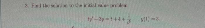 Solved 3. Find the solution to the initial value problem | Chegg.com
