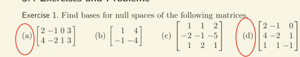 Solved Exercise 1. Find bases for null spaces of the | Chegg.com