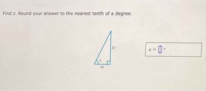 Solved Find x. Round your answer to the nearest tenth of a | Chegg.com