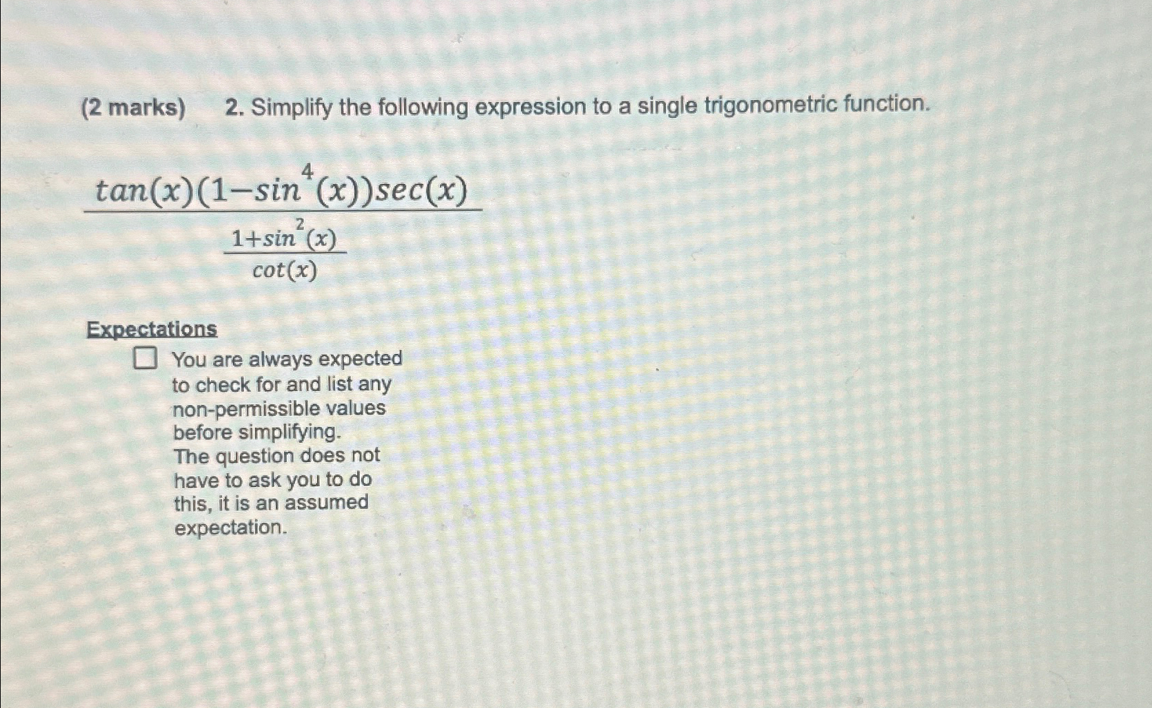 Solved (2 ﻿marks) 2. ﻿Simplify the following expression to a | Chegg.com