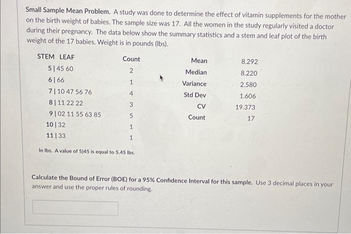 Solved Small Sample Mean Problem. A study was done to | Chegg.com