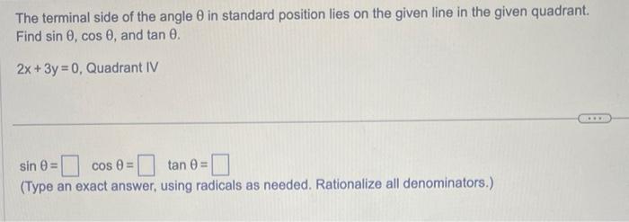 [Solved]: The terminal side of the angle ( theta ) in st