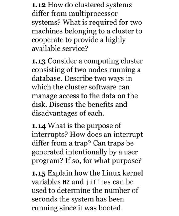 Solved 1.12 How do clustered systems differ from | Chegg.com