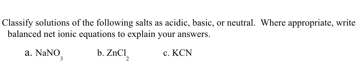 Classify solutions of the following salts as acidic, | Chegg.com