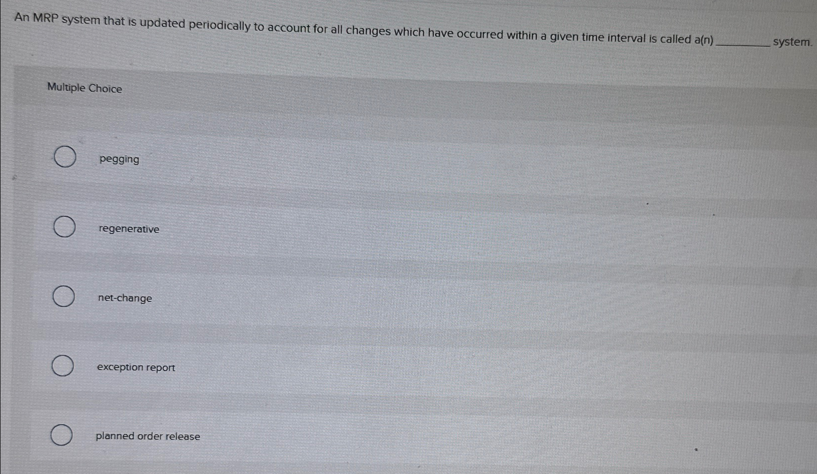 Solved An MRP system that is updated periodically to account | Chegg.com