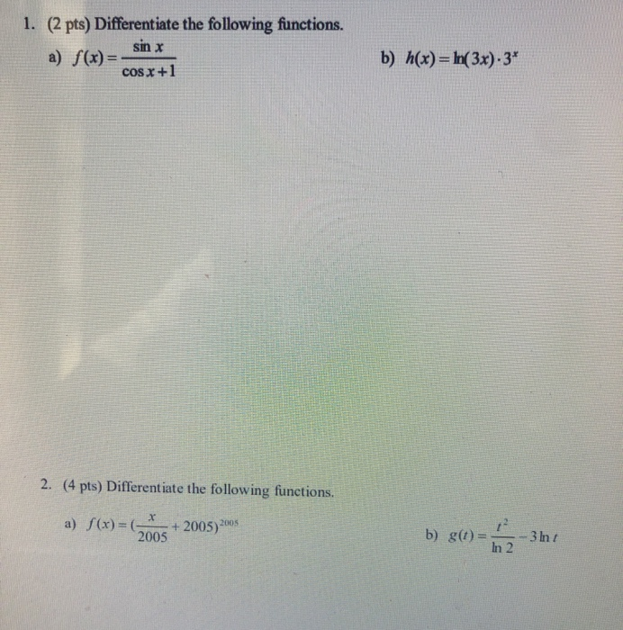 Solved 1. (2 pts) Differentiate the following functions. a) | Chegg.com