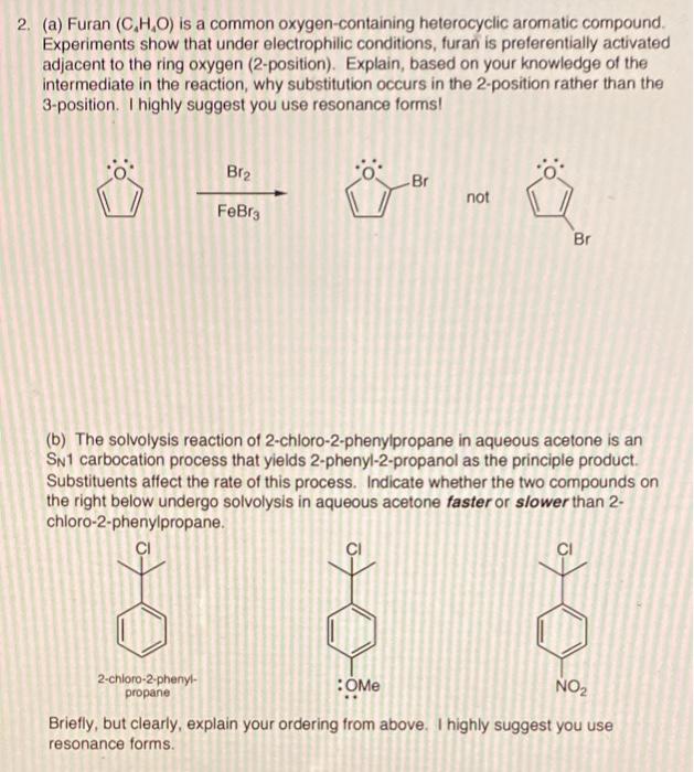Solved 2. (a) Furan (CHO) is a common oxygen-containing | Chegg.com
