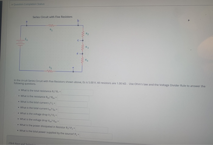 Solved Question completion Status: Series Circuit with Five | Chegg.com