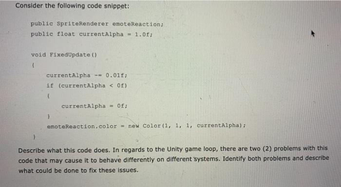 Solved Consider the following code snippet: public | Chegg.com