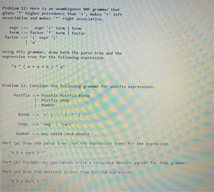 Solved Problem 12: Here is an unambiguous BNF grammar that | Chegg.com