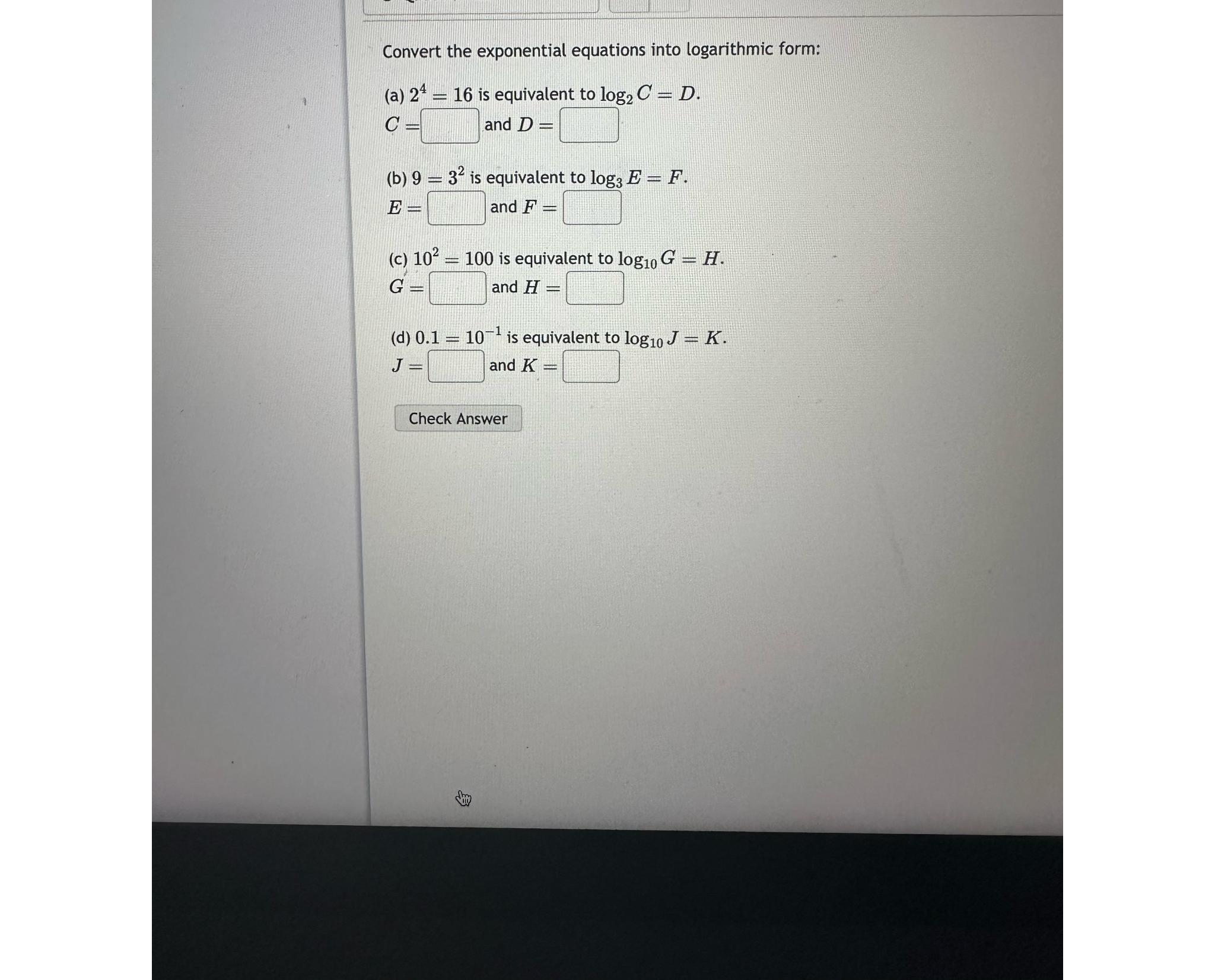 Solved Convert the exponential equations into logarithmic | Chegg.com