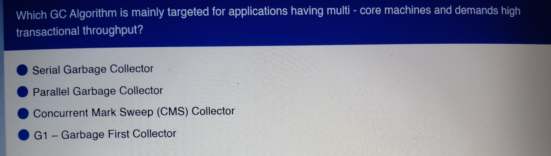 Solved Which GC Algorithm is mainly targeted for | Chegg.com