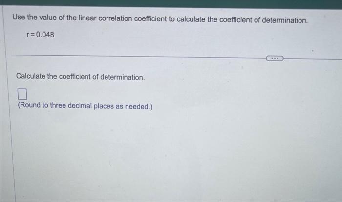[solved] Use The Value Of The Linear Correlation Coefficie