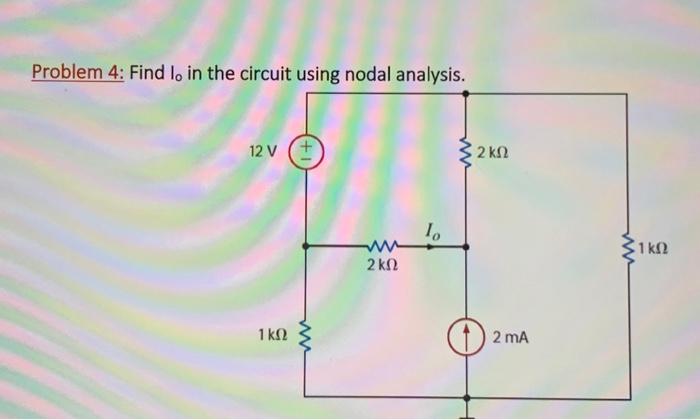 Solved Problem 4: Find Io in the circuit using nodal | Chegg.com
