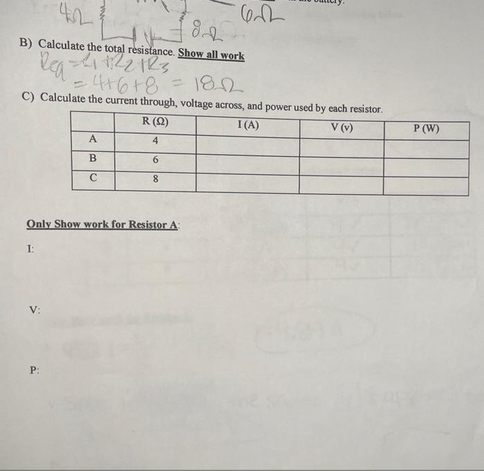 Solved B) Calculate the total resistance. Show all work | Chegg.com