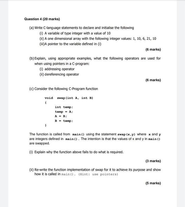 Solved Question 4 (20 marks) (a) Write C-language statements | Chegg.com