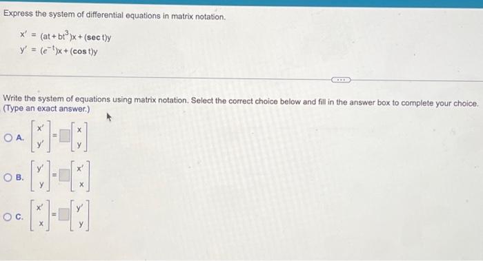 Solved Express the system of differential equations in | Chegg.com