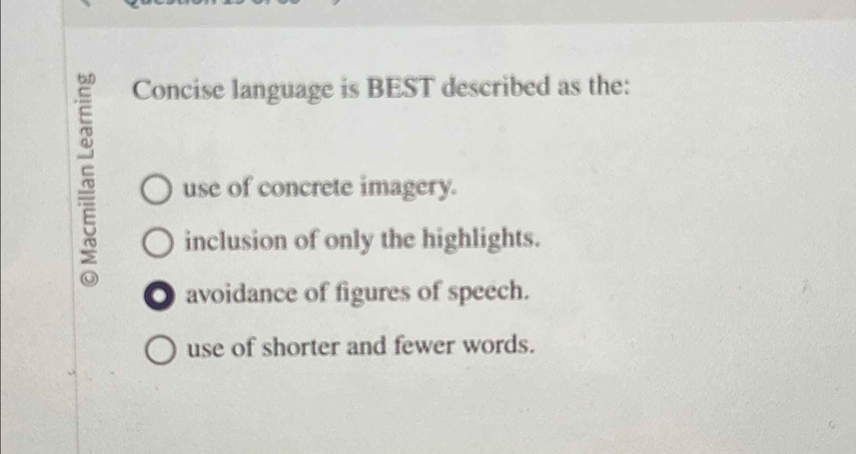 Solved Concise language is BEST described as the:use of | Chegg.com