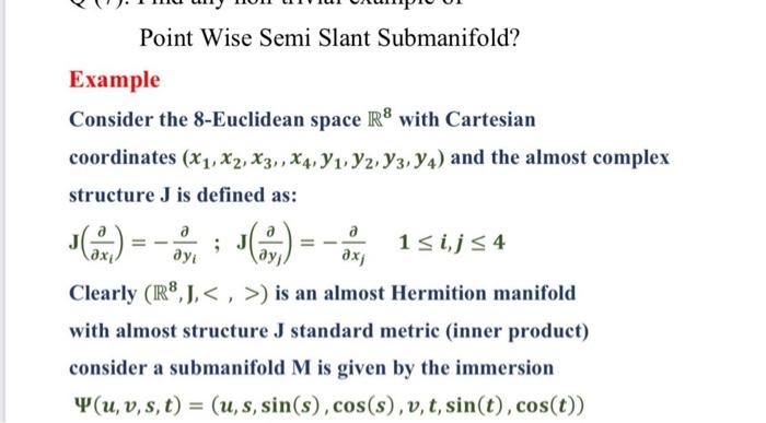 Solved Point Wise Semi Slant Submanifold? Example Consider | Chegg.com