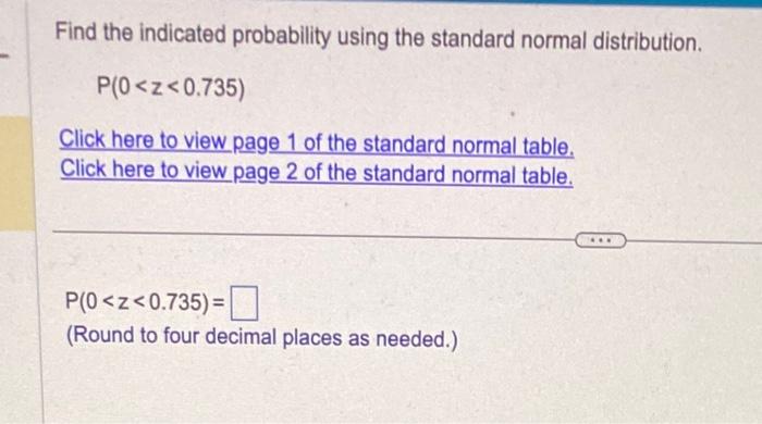Solved Find the indicated probability using the standard | Chegg.com
