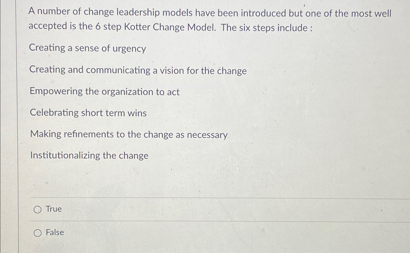 Solved A number of change leadership models have been | Chegg.com