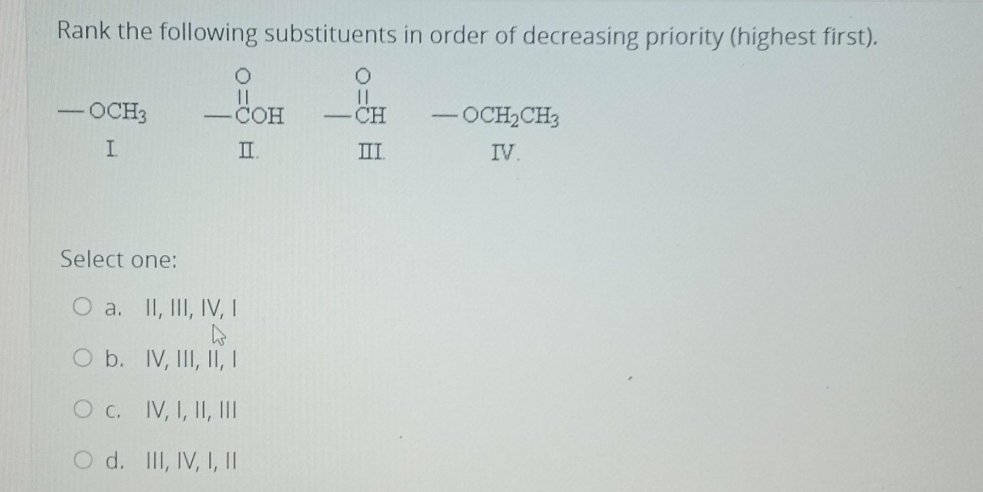Solved Rank the following substituents in order of | Chegg.com