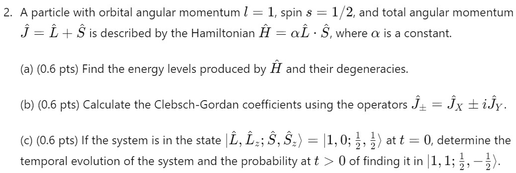 Solved A particle with orbital angular momentum l=1, ﻿spin | Chegg.com