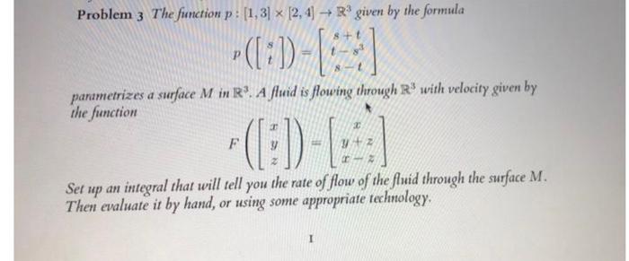Solved Problem 3 The function p:[1,3]×[2,4]→R3 given by the | Chegg.com