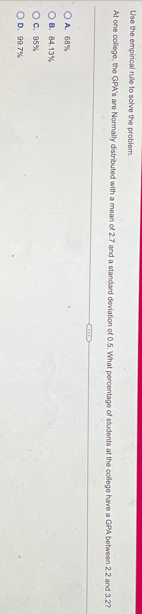 Solved Use the empirical rule to solve the problem.At one | Chegg.com