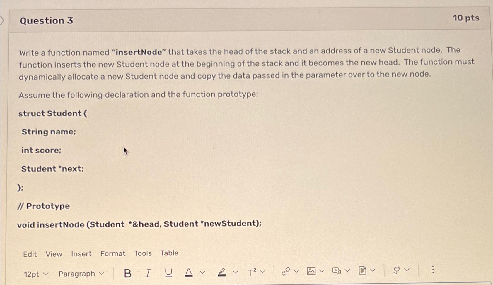 Solved Question 310 ﻿ptsWrite a function named "insertNode" | Chegg.com