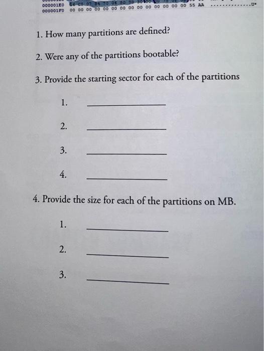 Solved dFile Systems 1. How many partitions are defined?1. | Chegg.com