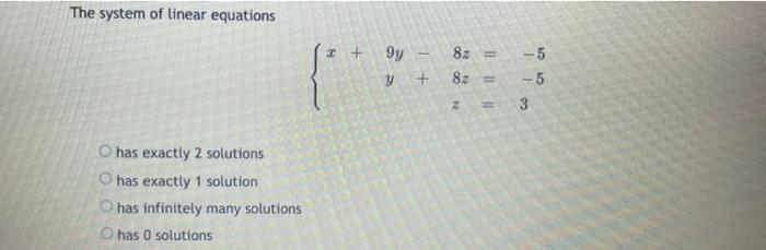 Solved The system of linear equations | Chegg.com