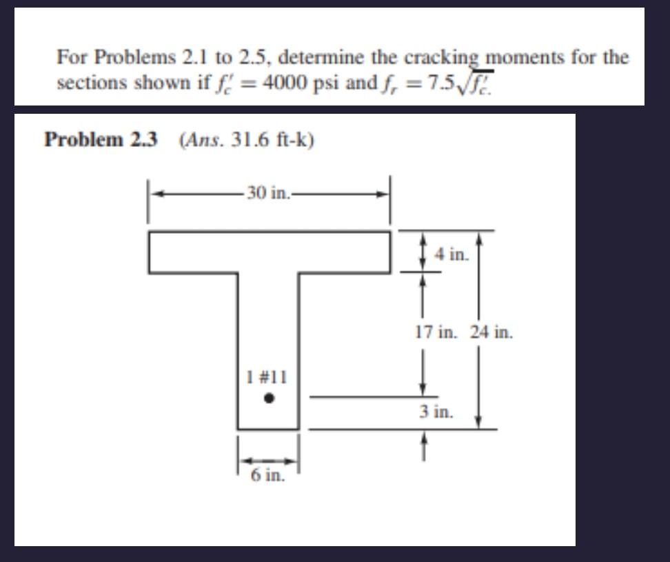 For Problems 2.1 to 2.5 , determine the cracking | Chegg.com