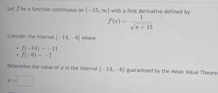 Solved Let f be a function continuous on (−15,∞) with a | Chegg.com