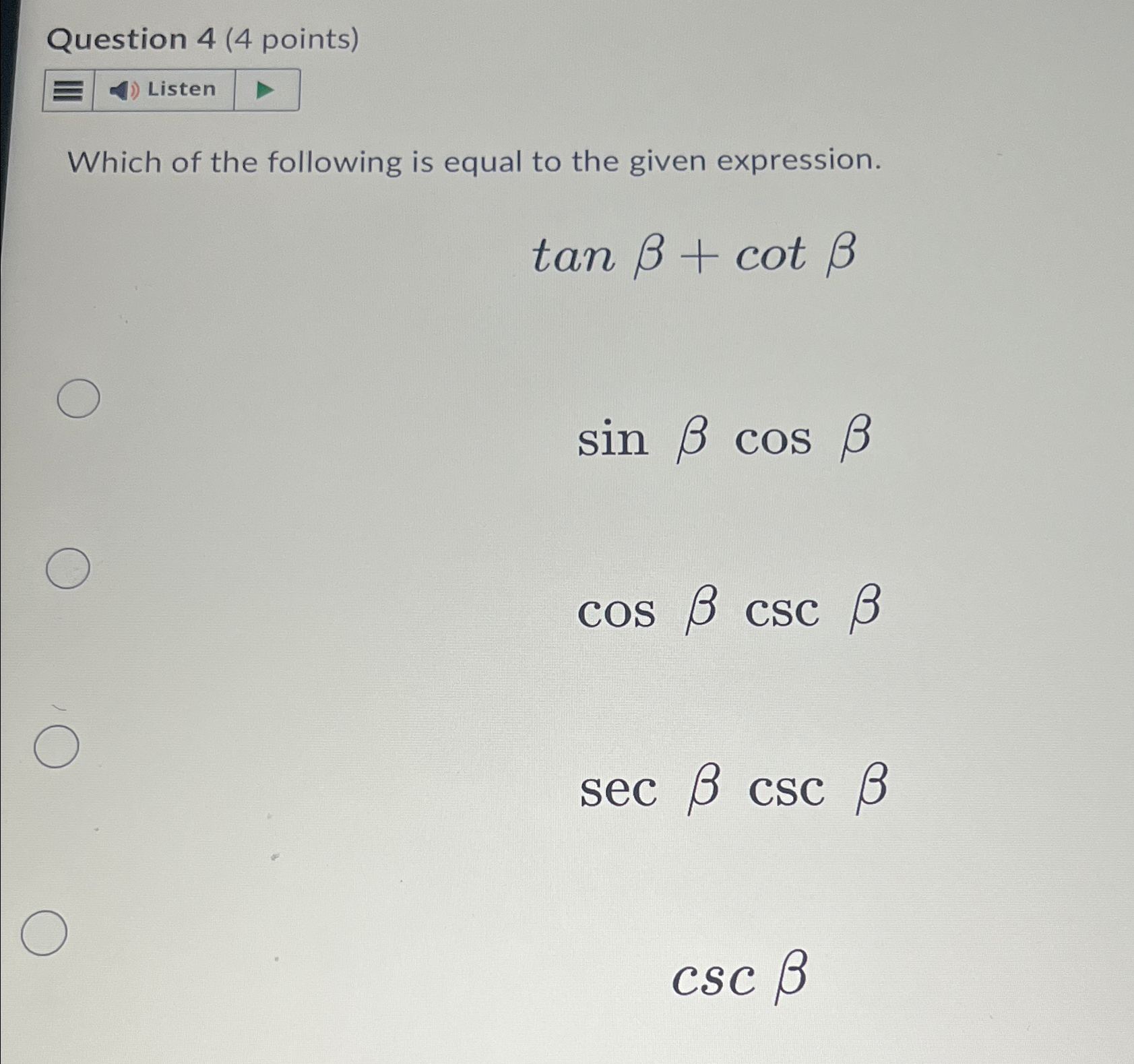 Solved Question 4 (4 ﻿points)Which of the following is equal | Chegg.com