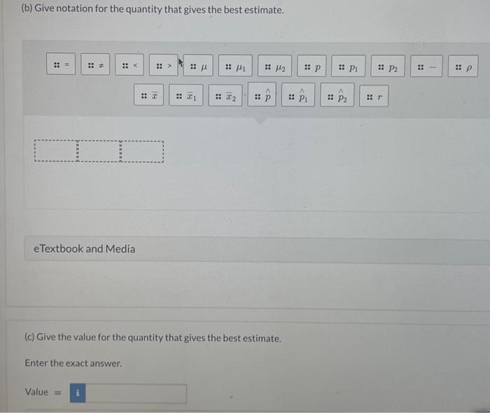 Solved (b) Give notation for the quantity that gives the | Chegg.com
