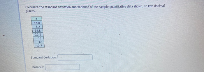 Solved Calculate the standard deviation and variance of the | Chegg.com