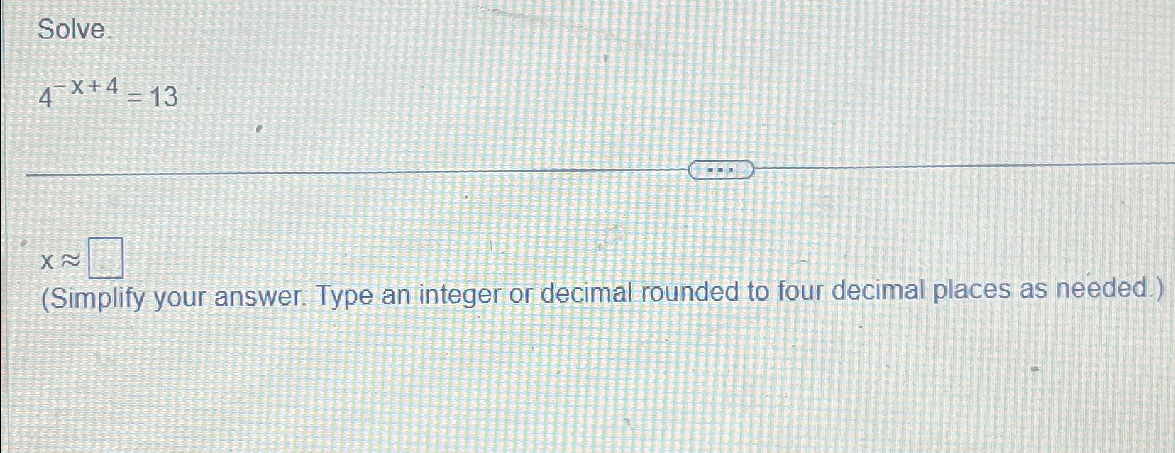 Solved Solve.4-x+4=13x~~(Simplify your answer. Type an | Chegg.com